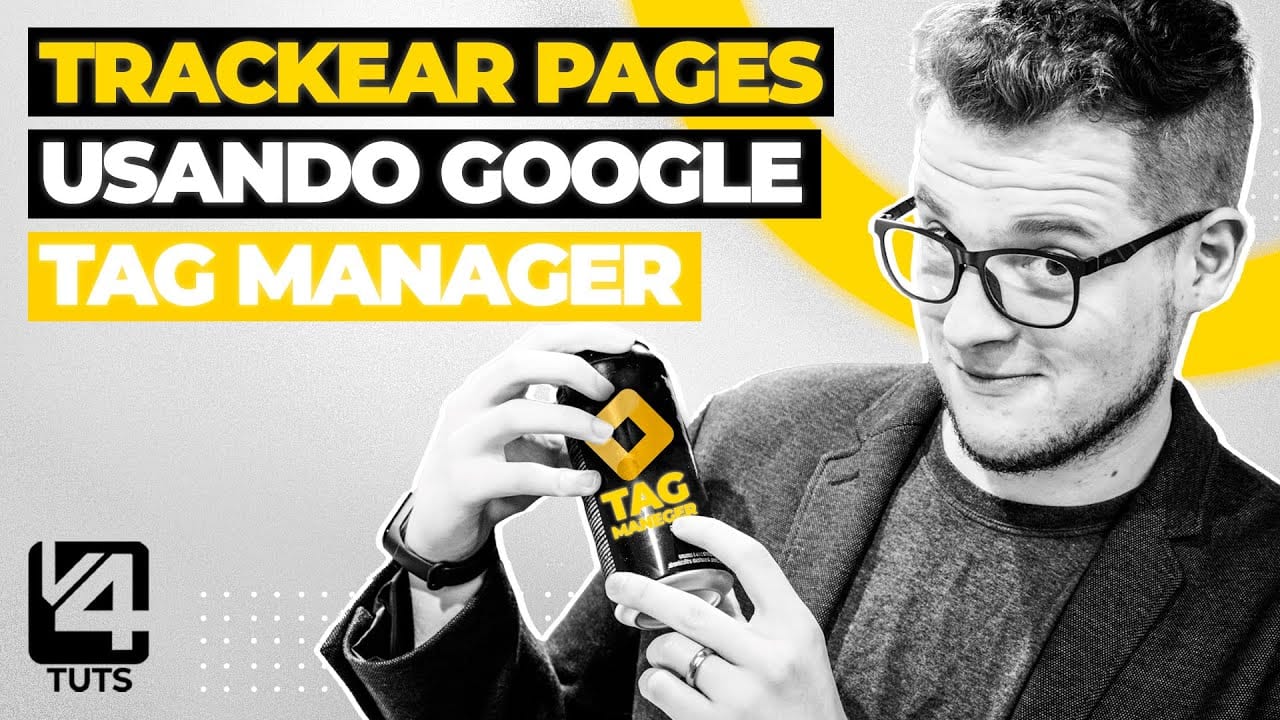 Rastreie suas páginas com o Google TAG Manager | V4 Tuts