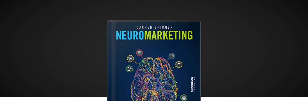 Neuromarketing: Utilizando a neurociência para engajar clientes